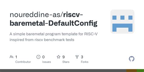 Github Noureddine Asriscv Baremetal Defaultconfig A Simple Baremetal Program Template For