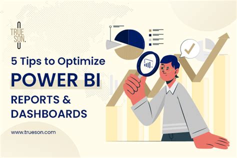 5 Tips To Optimize Power BI Reports Dashboards Trueson