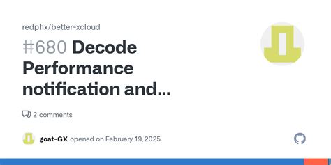 Decode Performance Notification And Performance Problems · Issue 680 · Redphxbetter Xcloud