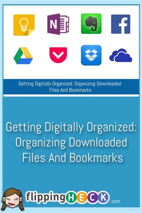 Getting Digitally Organized Organizing Downloaded Files And Bookmarks