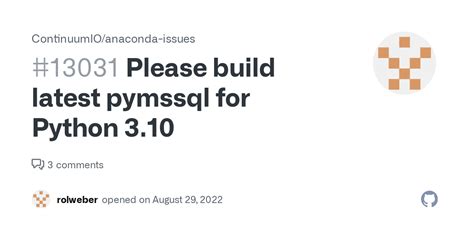 Please Build Latest Pymssql For Python Issue ContinuumIO Anaconda Issues GitHub