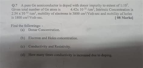 Solved Q 7 A Pure Ge Semiconductor Is Doped With Donor