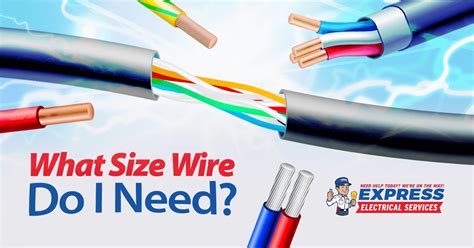What Size Wire Do I Need For Home Wiring Express Electrical