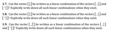 Solved Can The Vector Be Written As A Linear Chegg