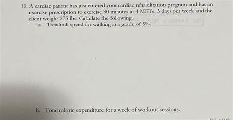 Solved 10 A Cardiac Patient Has Just Entered Your Cardiac