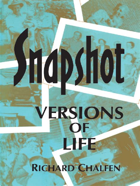 Snapshot Versions Of Life By Richard Chalfen Pdf Ethnography Communication