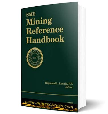 SME Mining Reference Handbook Raymond L Lowrie 2009 INGENIERÍA