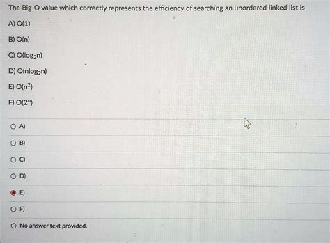 the big o value which correctly represents the efficiency of searching