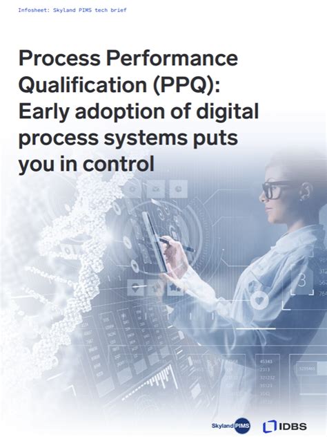 PIMS For Process Performance Qualification PPQ