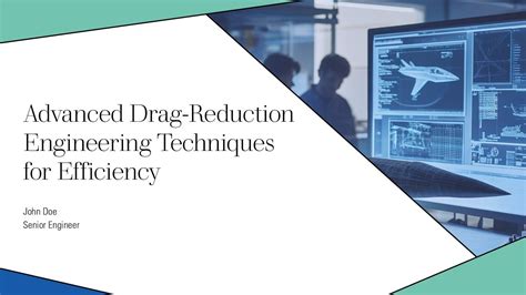 Advanced Drag Reduction Engineering Techniques For Efficiency Ppt Sample St Ai