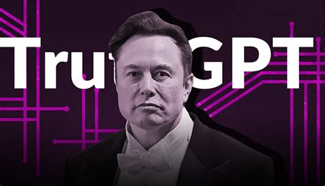 ایلان ماسک Truthgpt را برای رقابت با Openai و گوگل می‌سازد
