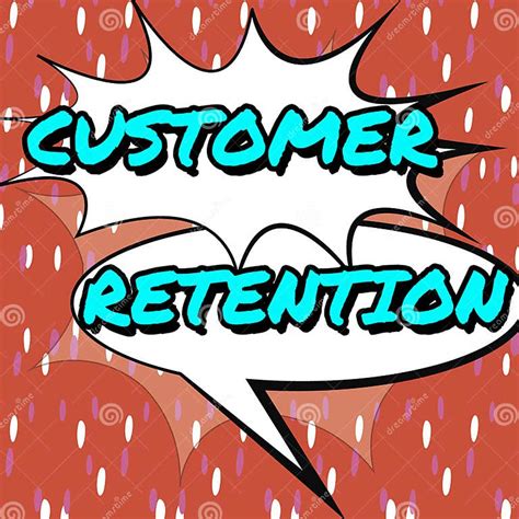 Hand Writing Sign Customer Retentionkeeping Loyal Customers Retain Many As Possible Business