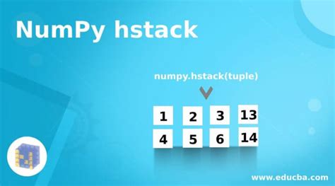 Numpy Hstack Working Of Numpy Hstack With Examples
