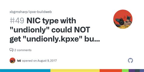 Nic Type With Undionly Could Not Get Undionlykpxe But Still Ipxe