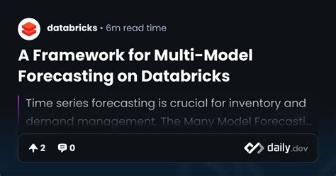 A Framework For Multi Model Forecasting On Databricks Daily Dev