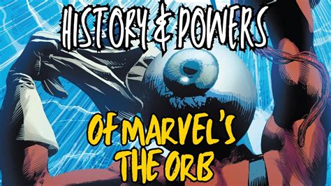History And Powers Of The Orb Marvel Explained Youtube