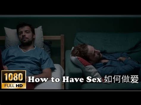 英国电影 UK Movie How to Have Sex 如何做爱 YouTube