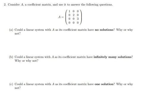 Solved Consider A A Coefficient Matrix And Use It To Chegg