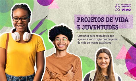 Projetos De Vida E Juventudes