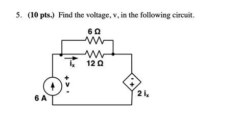 solved 5 10 pts find the voltage v in the following