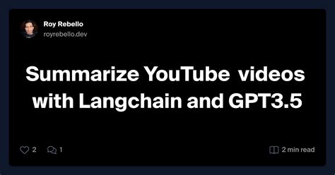 Summarize Youtube Videos With Langchain And Openai Gpt35