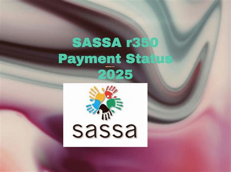 SASSA R350 Payment Status 2025 SASSA Grant 2025