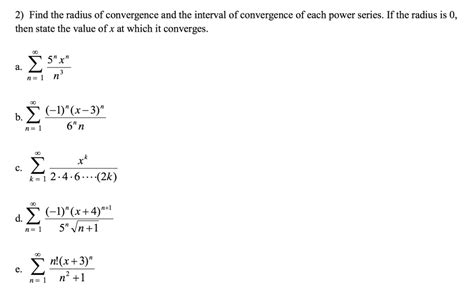 Solved Find The Radius Of Convergence And The Interval Of