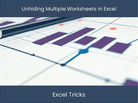 Discover Excels Hidden Gems Unhide Multiple Worksheets