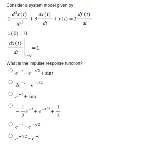 Solved Consider A System Model Given By Chegg