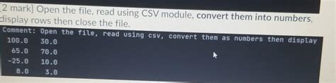 Solved 2 Mark Open The File Read Using Csv Module