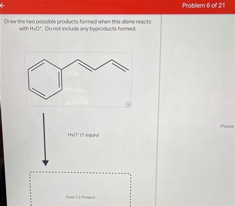 Draw The Two Possible Products Formed When