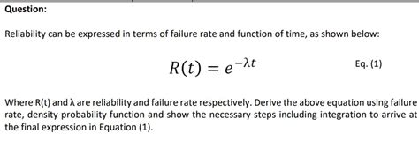 Solved Reliability Can Be Expressed In Terms Of Failure Rate
