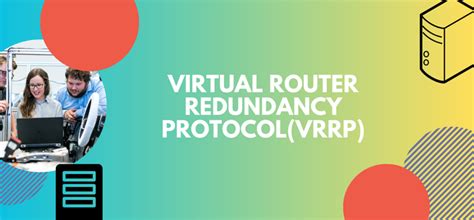 What Is Vrrp Virtual Router Redundancy Protocol What Is Vrrp Virtual Router Redundancy Protocol