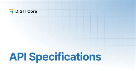 Api Specifications Digit Core