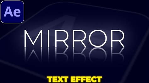 mirror text animation in after effects text reflection effect cinematic title youtube