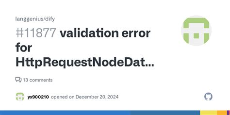 Validation Error For Requestnodedata Method Input · Issue 11877 · Langgeniusdify · Github
