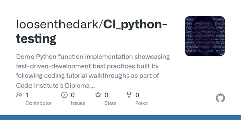 GitHub Loosenthedark CI Python Testing Demo Python Function Implementation Showcasing Test