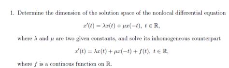 Solved 1 Determine The Dimension Of The Solution Space Of Chegg Com