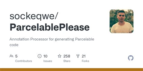 Github Sockeqweparcelableplease Annotation Processor For Generating