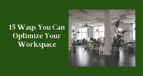 Ways You Can Optimize Your Workspace For Your Employees The House House