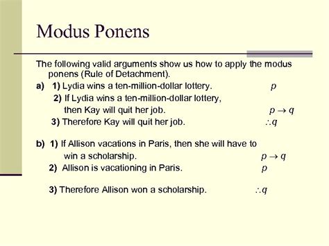 Modus Ponens The Following Valid Arguments Show Us