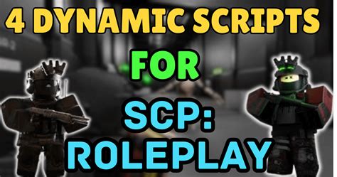 Dynamic Roblox Scripts For SCP Roleplay Action