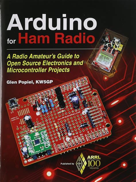 Arduino For Ham Radio A Radio Amateur S Guide To Open Source