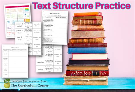 Text Structure Practice The Curriculum Corner 4 5 6