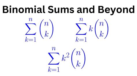 Binomial Sums And Beyond Youtube