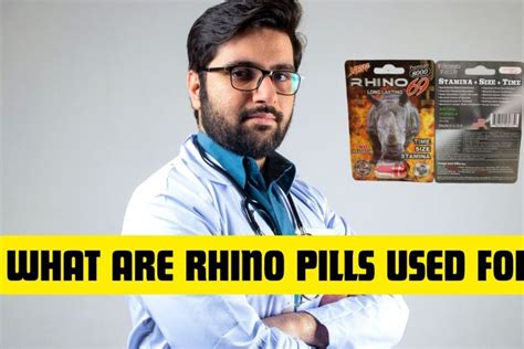 What Are Rhino Pills Used For Healthpluscity