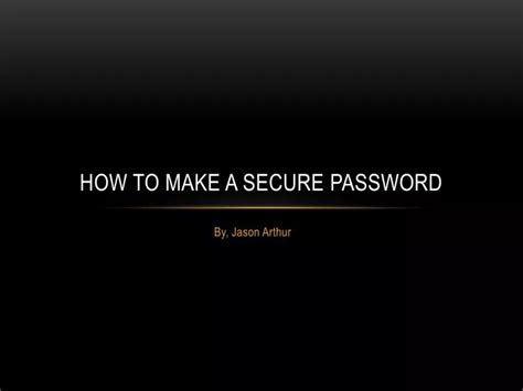 PPT How To Make A Secure Password PowerPoint Presentation Free Download ID 5420754