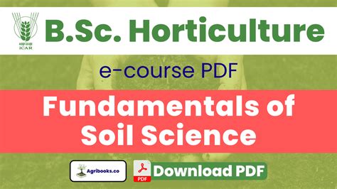 Fundamentals Of Soil Science BSc Horticulture PDF Notes Agri Books