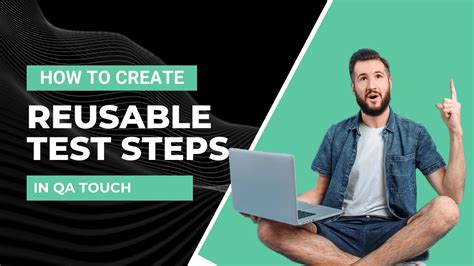 how to create reusable test steps in test cases youtube