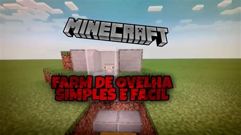 Como Fazer Farm De Ovelha Mais FÁcil Minecraft Youtube